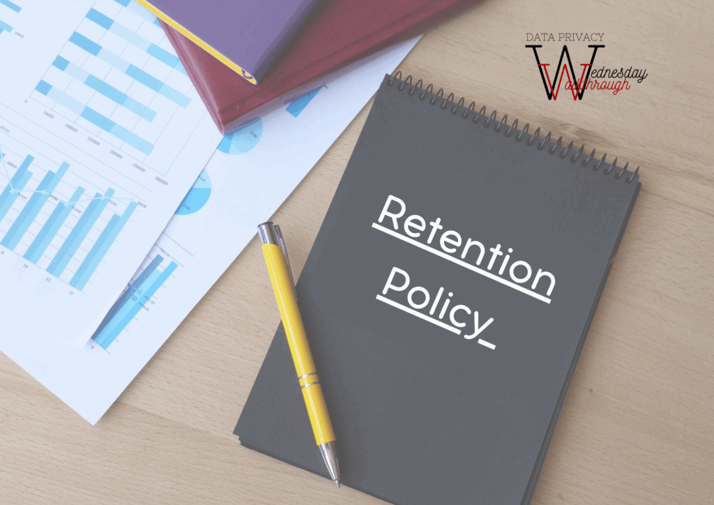 Data Retention Policy and its Role in Protecting Sensitive Data