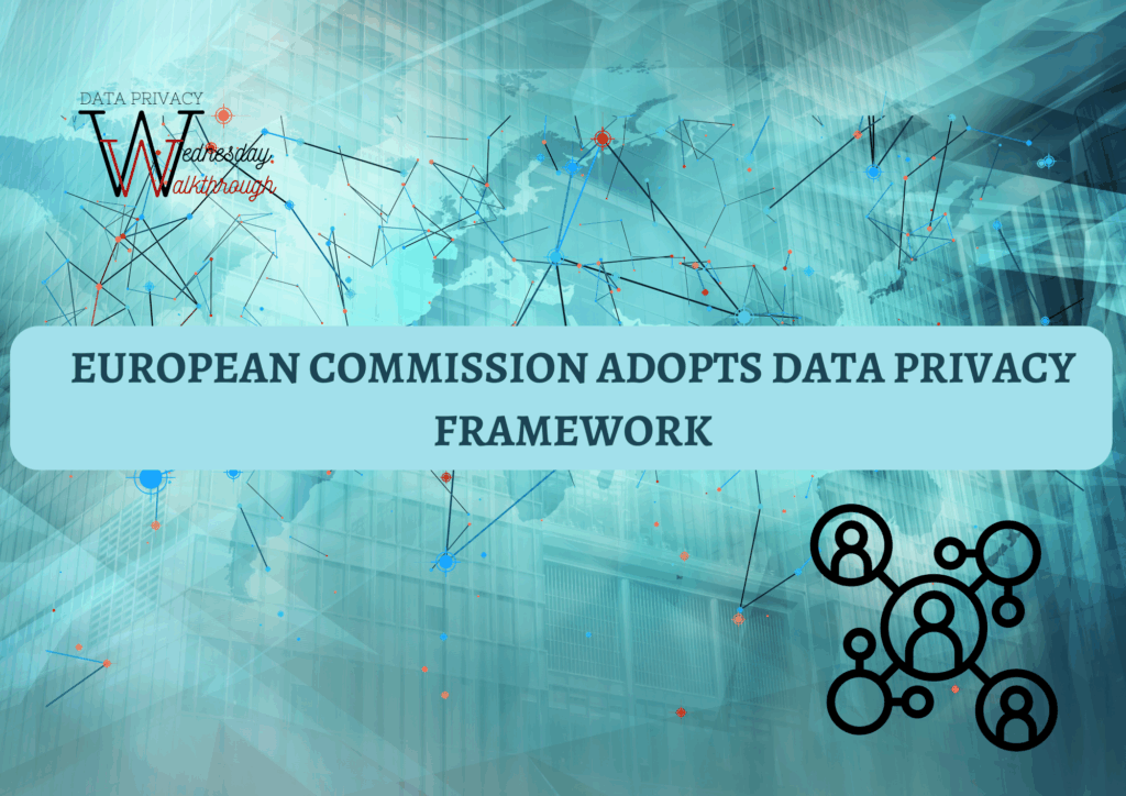 European Commission Adopts Data Privacy Framework