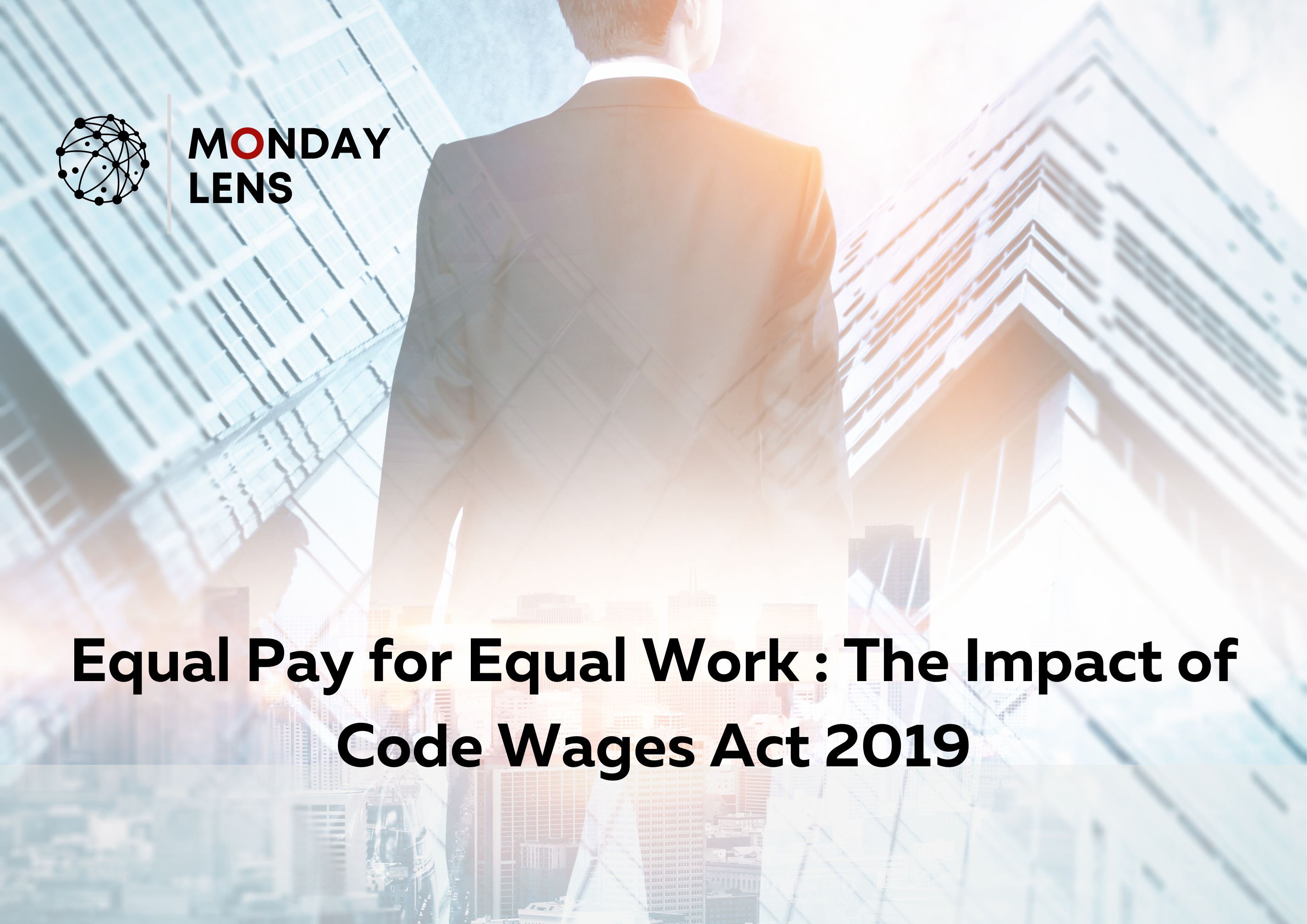 Equal Pay for Equal Work: The Impact of the Code on Wages Act, 2019