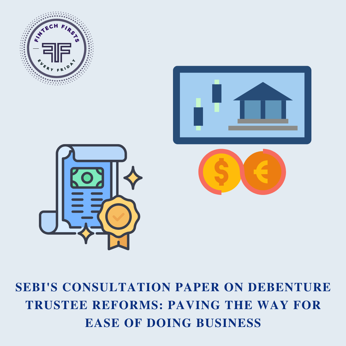 SEBI's Consultation Paper on Debenture Trustee Reforms: Paving the Way ...